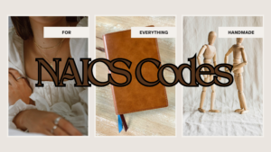 The TL;DR Guide to NAICS Codes for Handmade Crafts: Everything You Need ...
